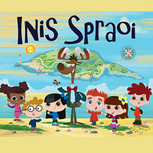 INIS SPRAOI (tv series) – PARTOON EMPIRE